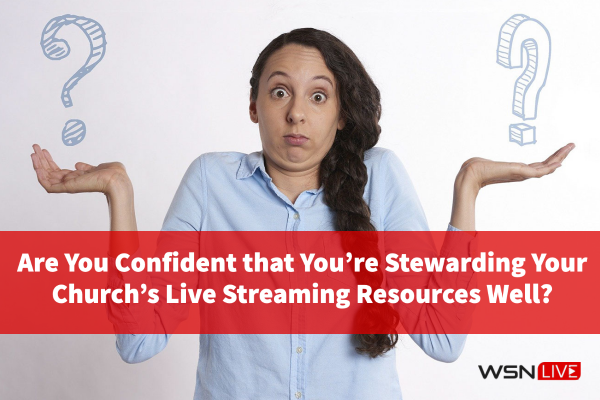 Church Live Stream Setup—Live Streaming for Churches in 2022